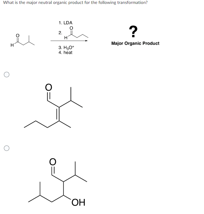 Solved What is the major neutral organic product for the | Chegg.com