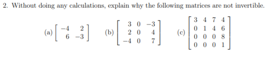 Solved 2. Without doing any calculations, explain why the | Chegg.com