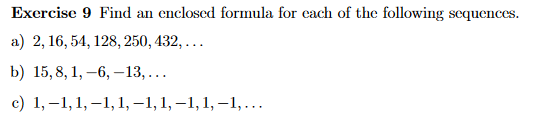 Solved Exercise 9 Find an enclosed formula for each of the | Chegg.com