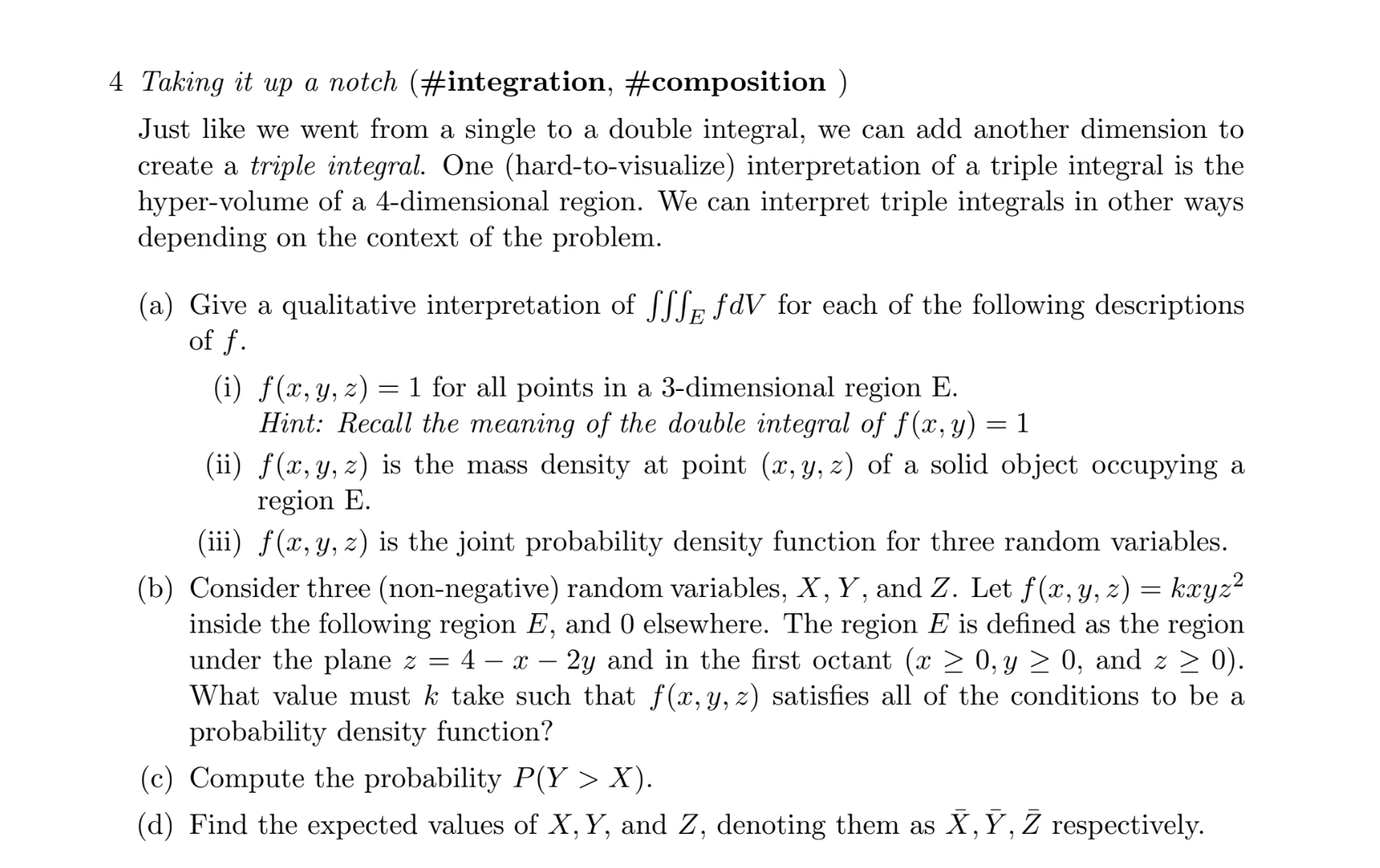 Solved 4 Taking it up a notch (\#integration, \#composition | Chegg.com