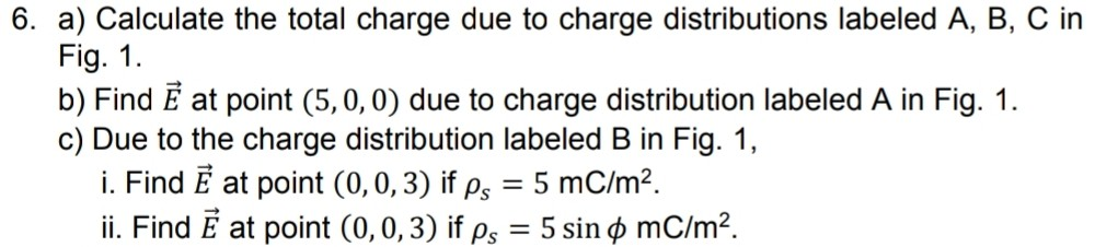 Solved 6. a) Calculate the total charge due to charge | Chegg.com