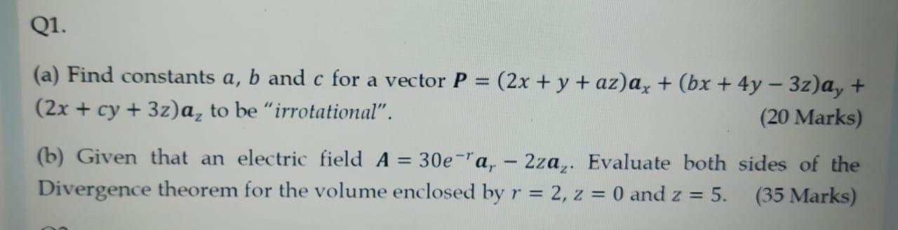 Solved Q1. (a) Find constants a, b and c for a vector P = | Chegg.com