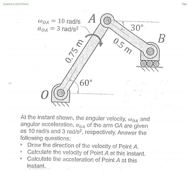 Solved At the instant shown, the angular velocity, ωOA and | Chegg.com
