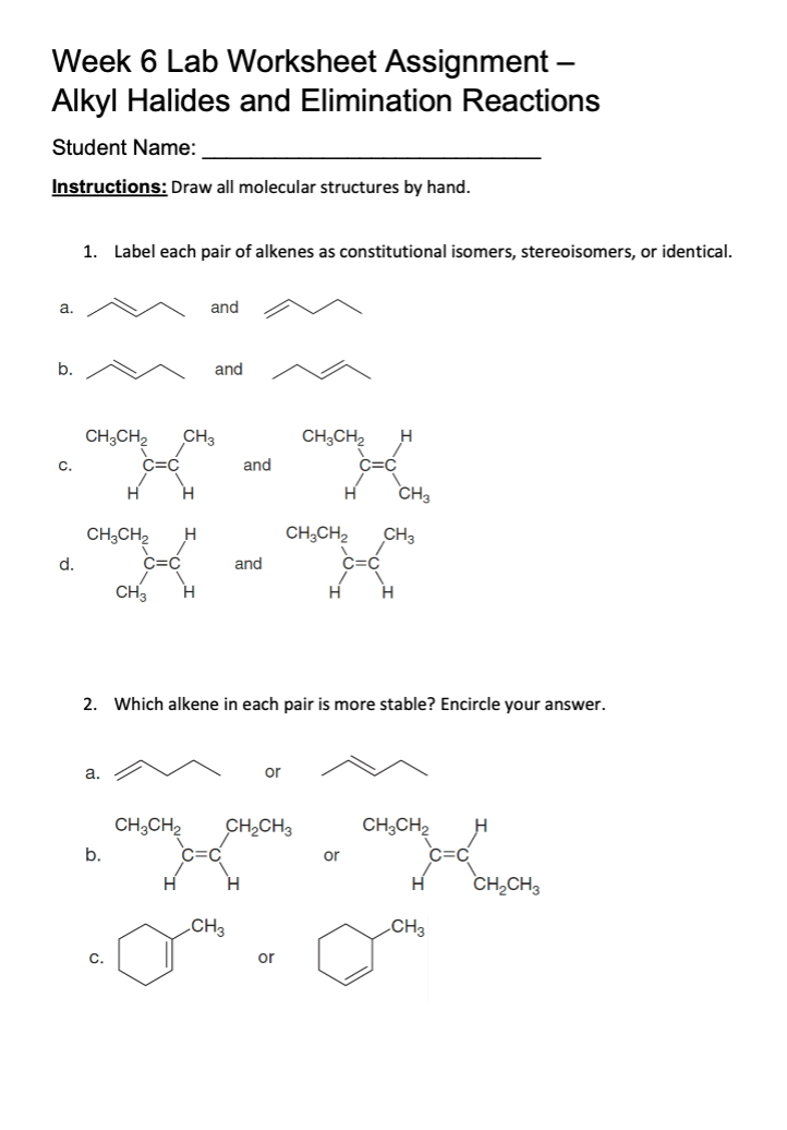 Solved Week 6 Lab Worksheet Assignment - Alkyl Halides and | Chegg.com
