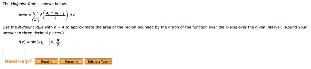 Solved The Midpoint Rule is shown below. Xi + Xi Use the | Chegg.com