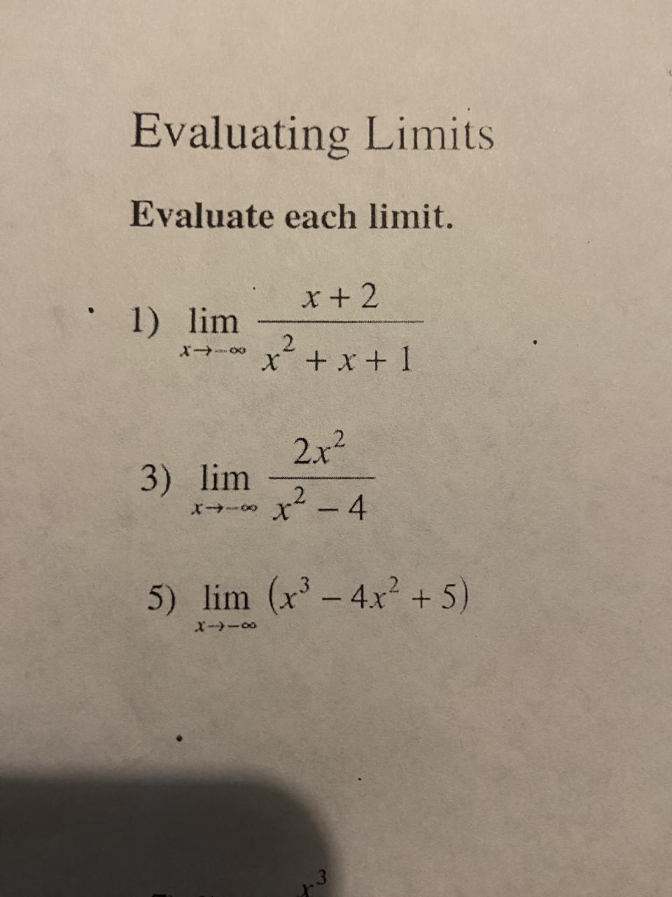Solved Evaluating Limits Evaluate each limit. 1) | Chegg.com