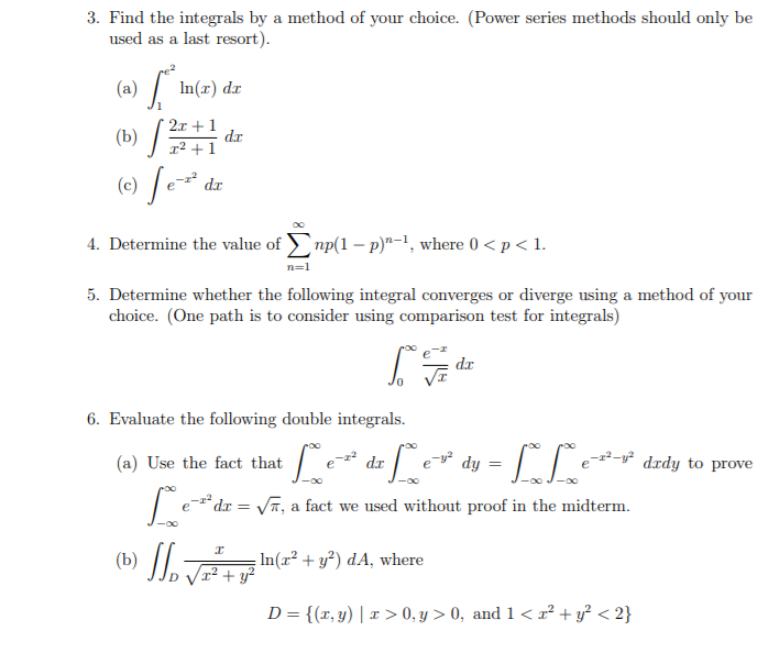 Solved 3. Find the integrals by a method of your choice. | Chegg.com