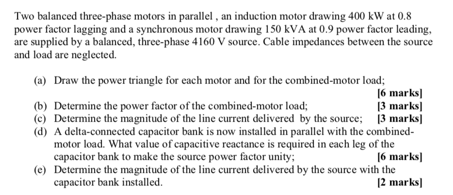 Solved Two balanced three-phase motors in parallel, an | Chegg.com