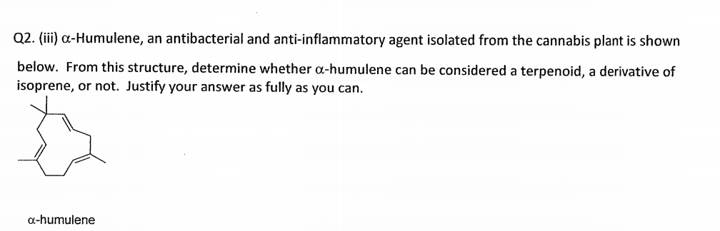 Solved Q2. (iii) α-Humulene, an antibacterial and | Chegg.com
