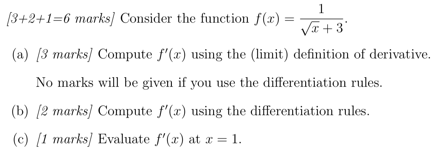 Solved [3+2+1=6 marks ] Consider the function f(x)=x+31. (a) | Chegg.com