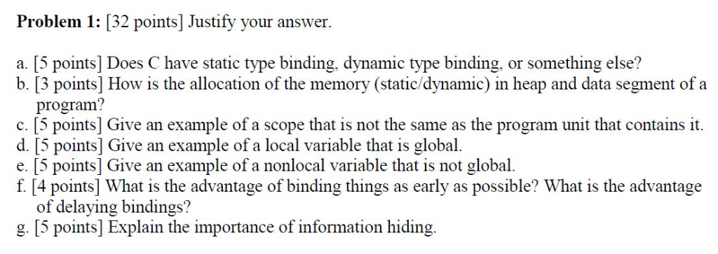 Solved Problem 1: [32 points] Justify your answer a. [5 | Chegg.com