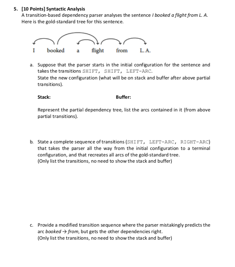 Solved 5. [10 Points] Syntactic Analysis A transition-based | Chegg.com