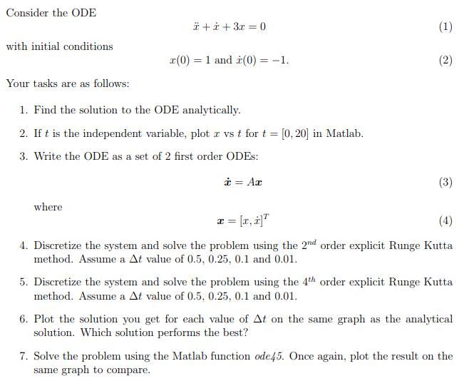 Solved Consider the ODE 3r = (1) 0 with initial conditions | Chegg.com