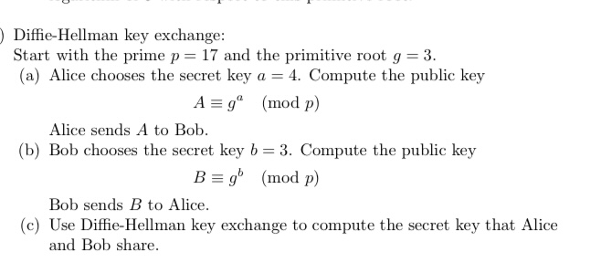 Solved Diffie-Hellman key exchange: Start with the prime | Chegg.com