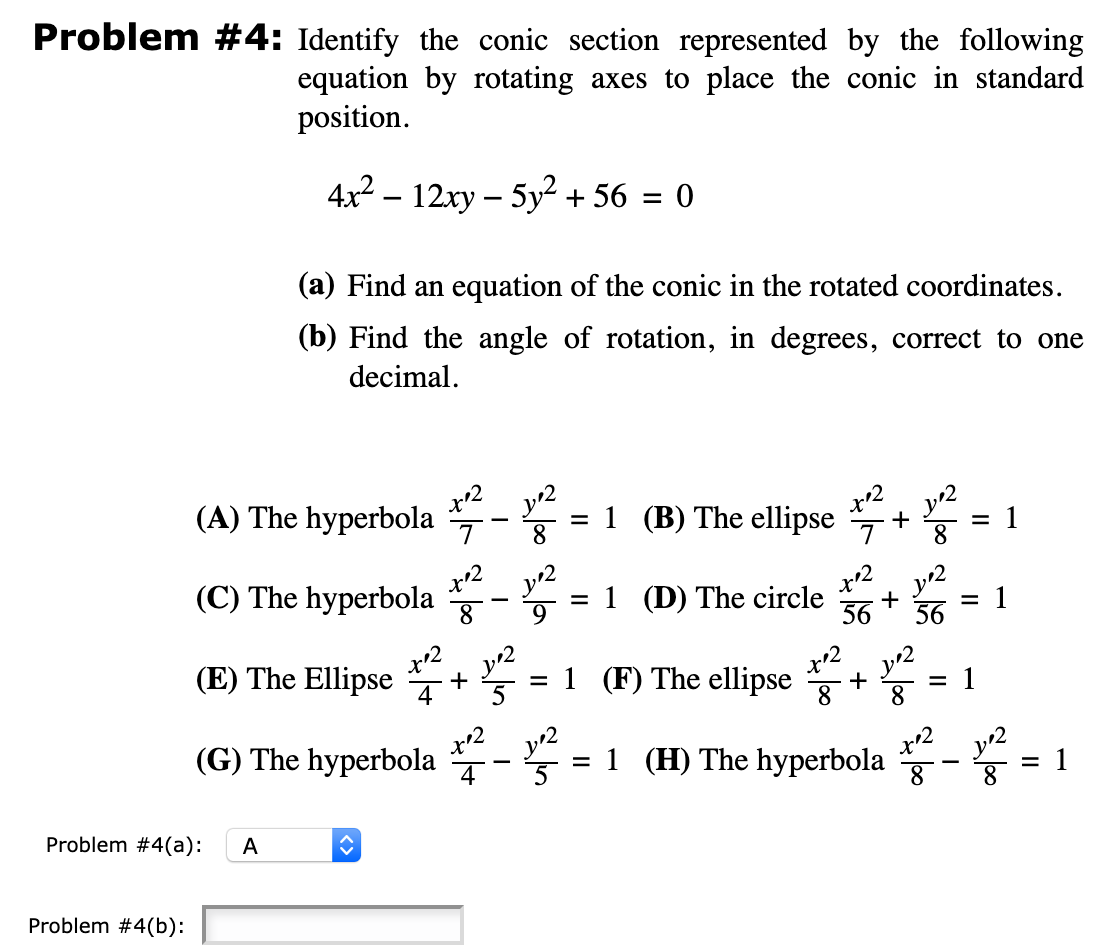 Solved Problem #4: Identify the conic section represented by | Chegg.com