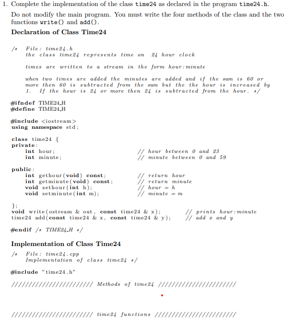 Solved 1. Complete the implementation of the class time24 as | Chegg.com