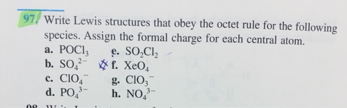 Solved 97/ Write Lewis structures that obey the octet rule | Chegg.com