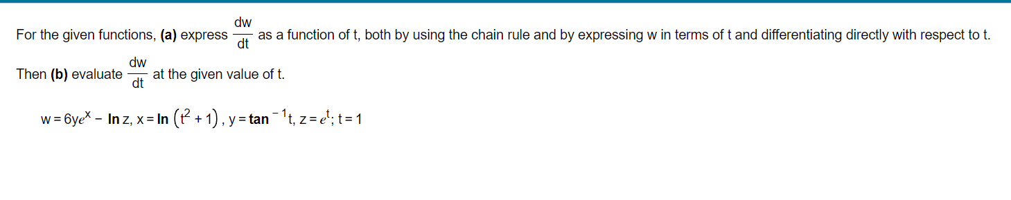 Solved For the given functions, (a) express dtdw as a | Chegg.com