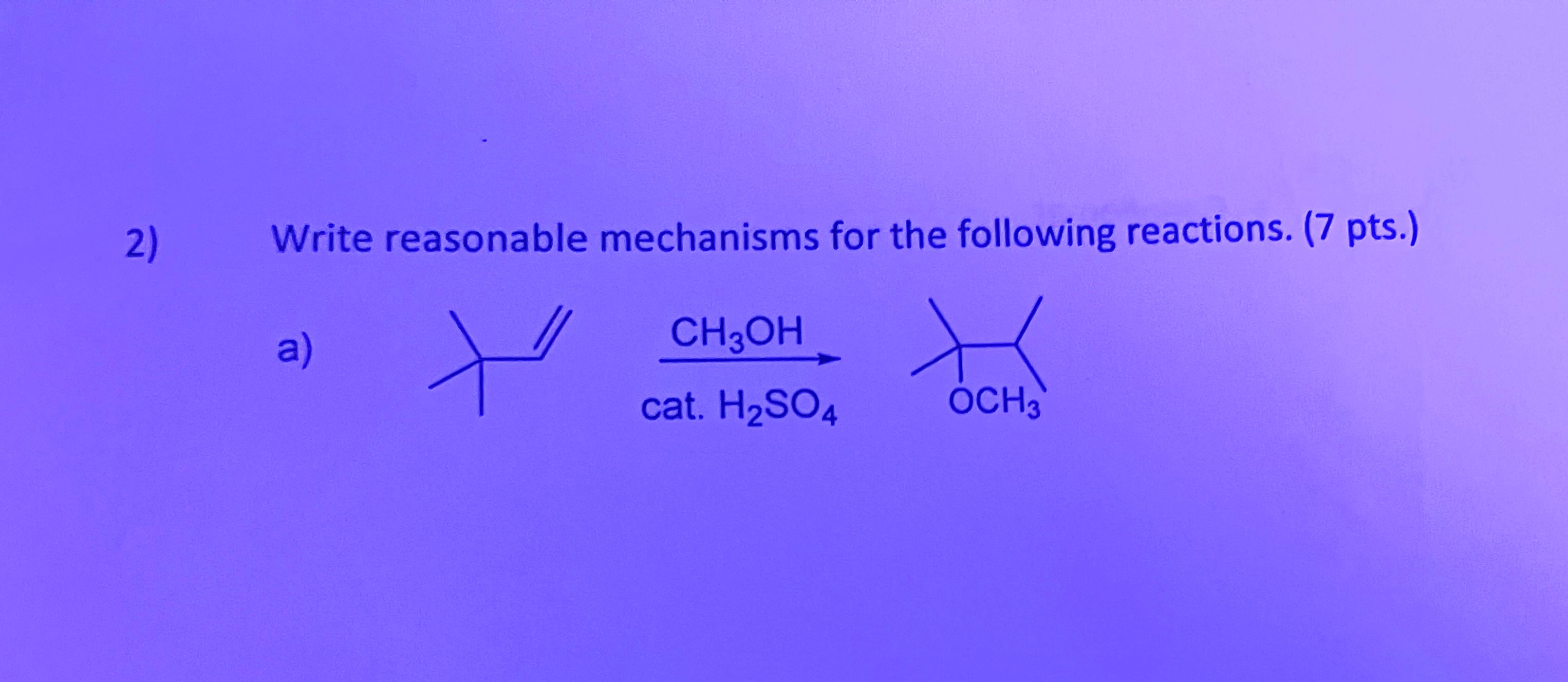 Write reasonable mechanisms for the following | Chegg.com