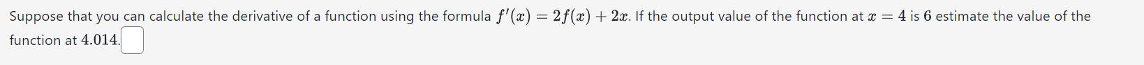 Solved pose that you can calculate the derivative of a | Chegg.com