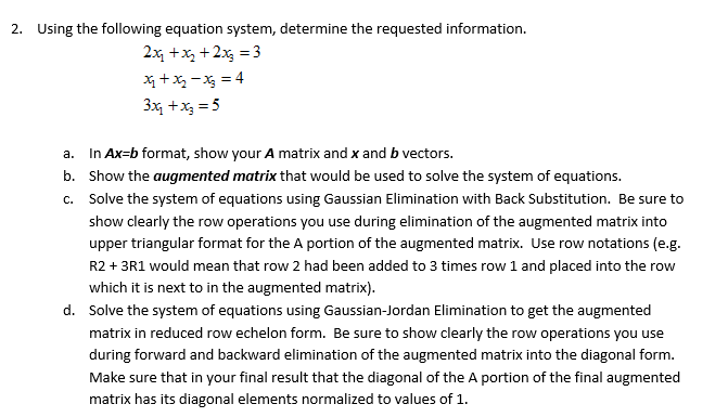 Solved Using the following equation system, determine the | Chegg.com