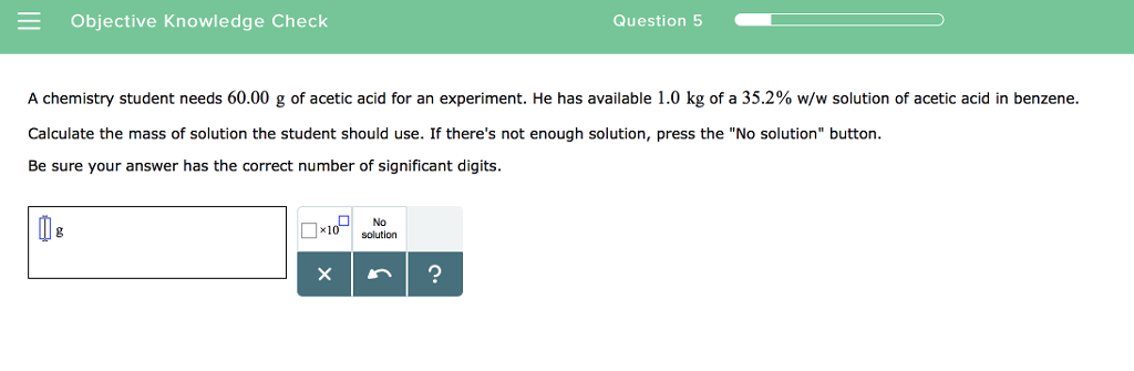 Solved Objective Knowledge Check Question 5 A chemistry | Chegg.com
