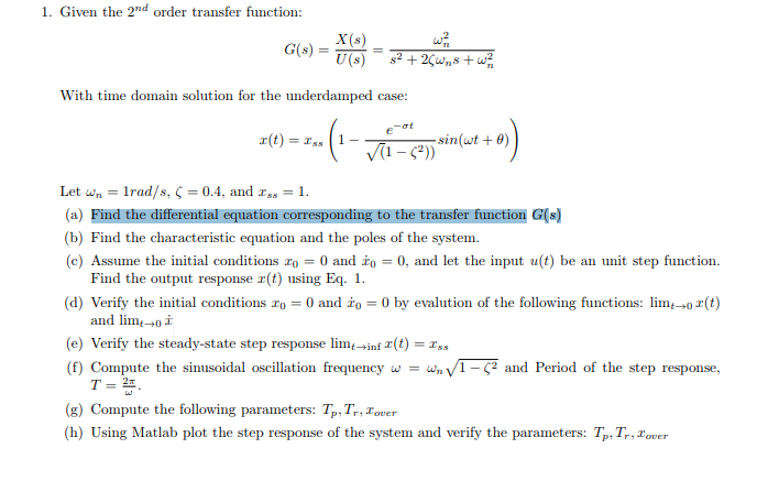 Solved 1. Given the 2nd order transfer function: X(s) G(s) | Chegg.com