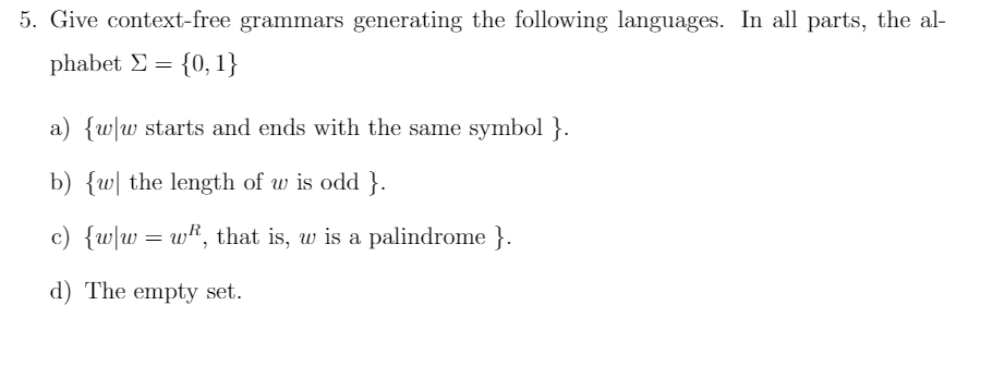 Solved 5. Give context-free grammars generating the | Chegg.com