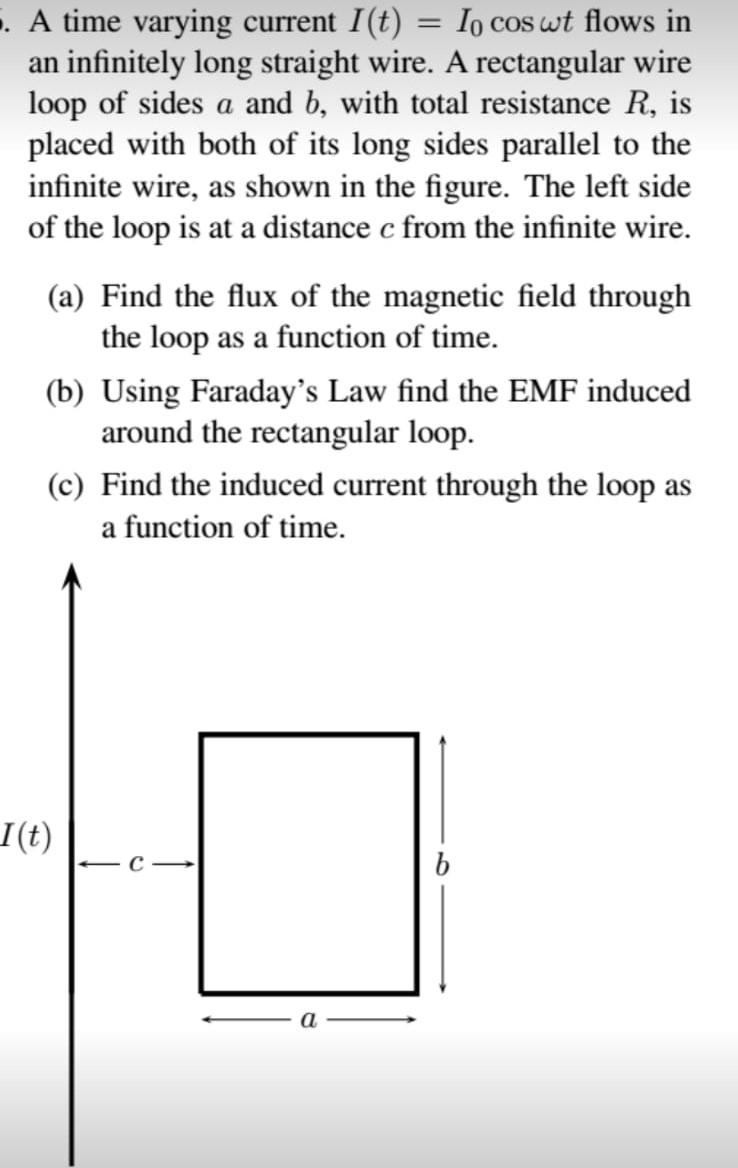 Solved . A time varying current I(t) = Io cos wt flows in an | Chegg.com