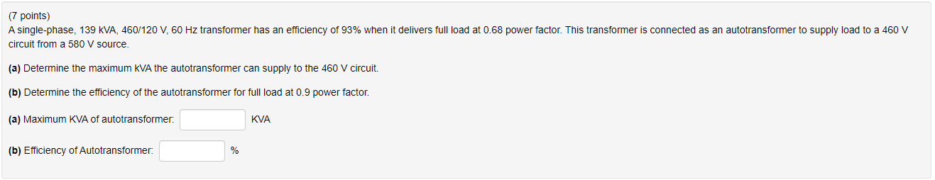 Solved (7 points) A single-phase, 139 KVA, 460/120 V, 60 Hz | Chegg.com