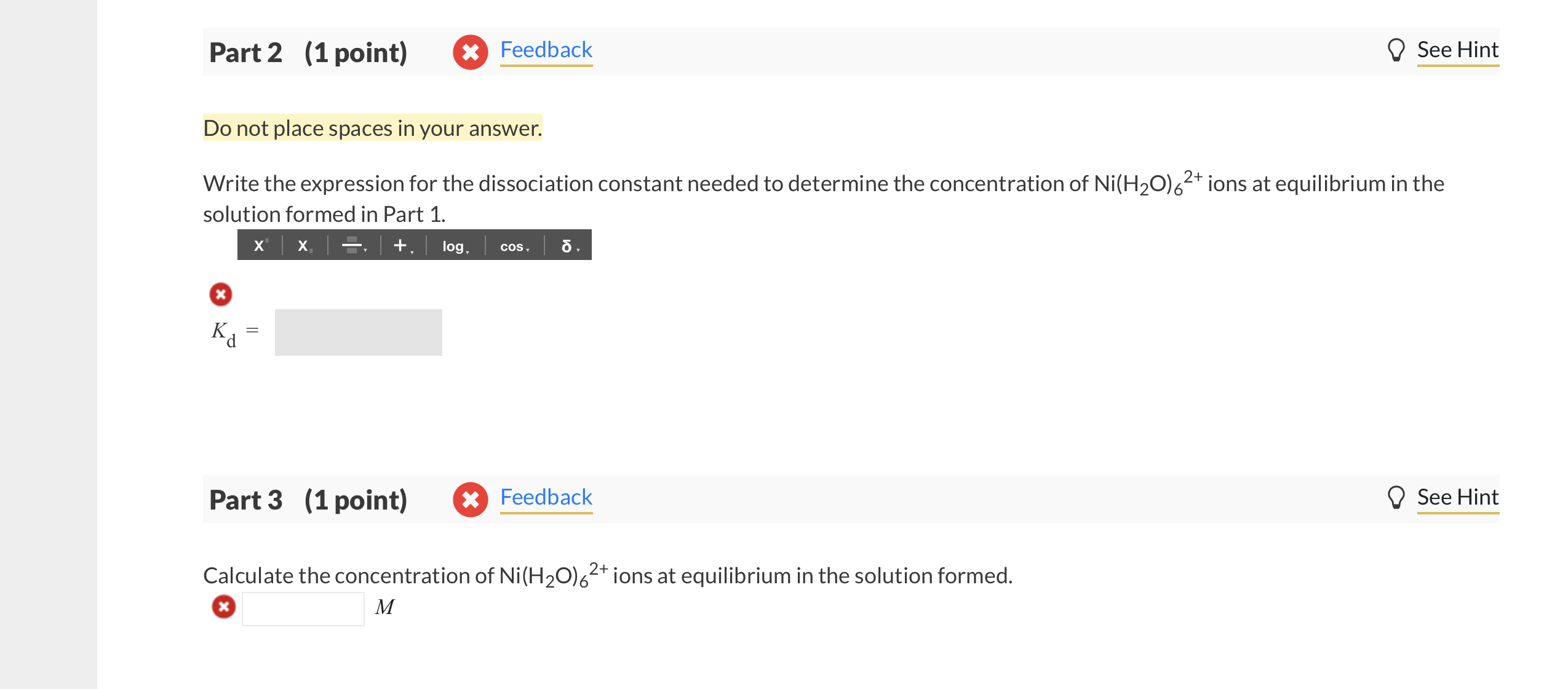 Solved Write the expression for the dissociation constant | Chegg.com