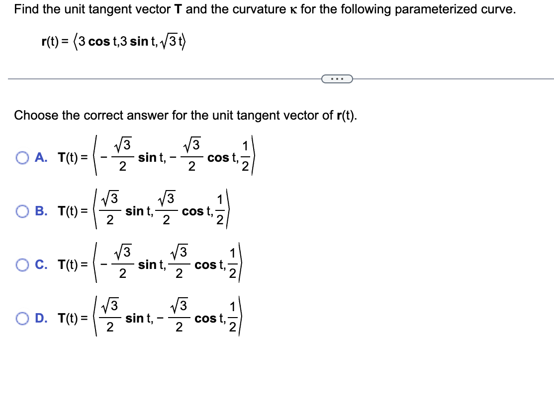 Solved Find the unit tangent vector T and the curvature κ | Chegg.com