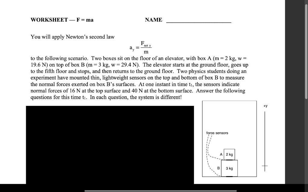 Solved WORKSHEET-F = ma NAME You will apply Newton's second | Chegg.com