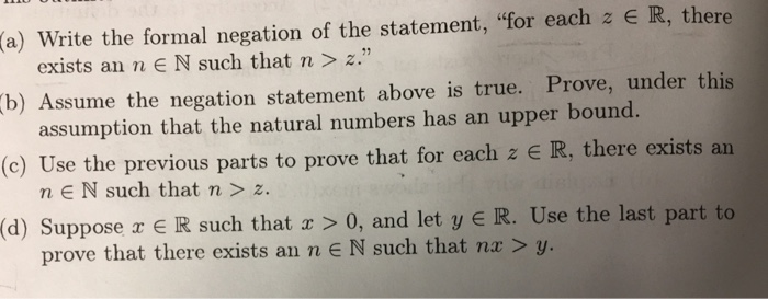 Solved (a) Write the formal negation of the statement, "for | Chegg.com