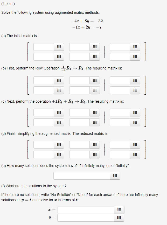 Solved (1 point) Solve the following system using augmented | Chegg.com