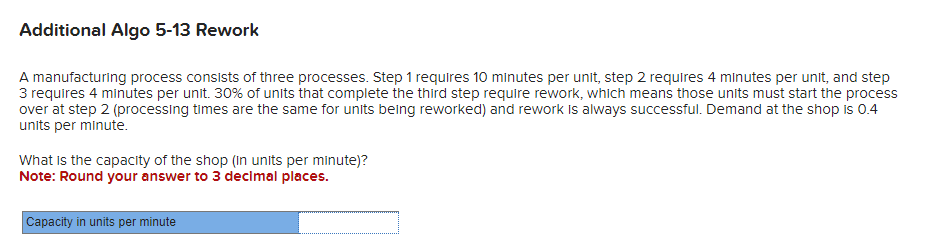 Solved Additional Algo 5-13 ﻿ReworkA manufacturing process | Chegg.com