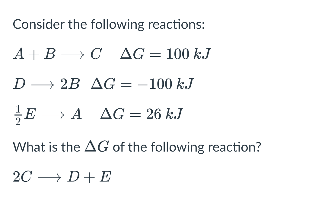 Solved Consider the following reactions: What is delta G | Chegg.com