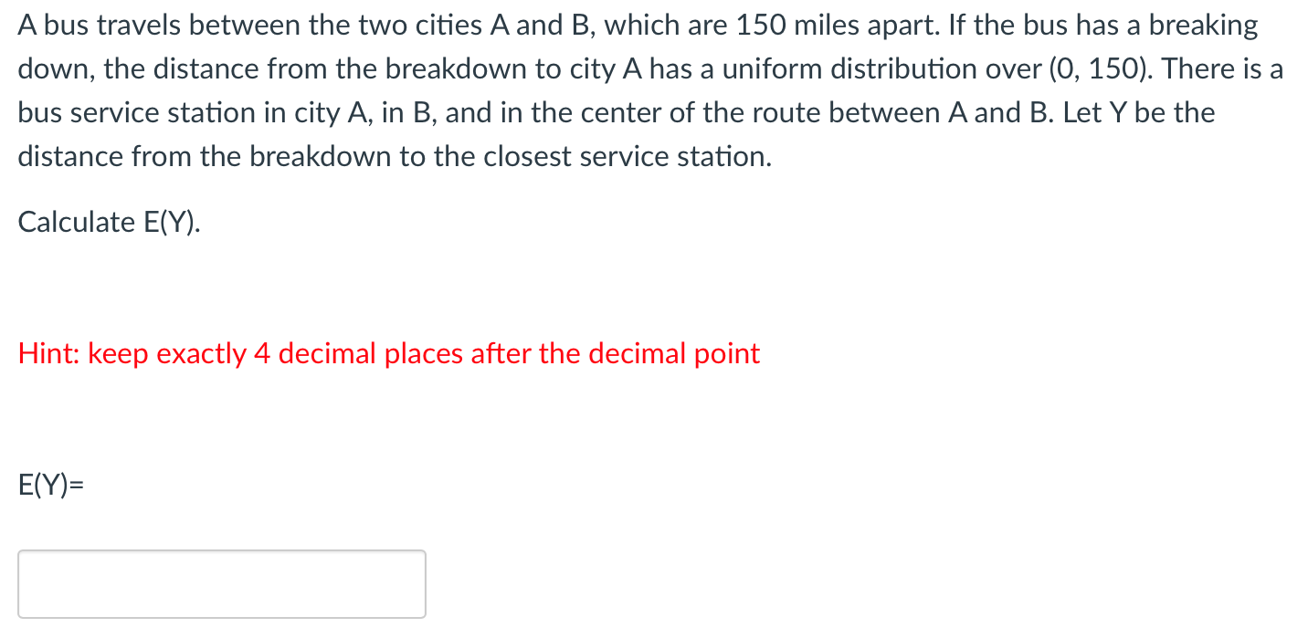 Solved A bus travels between the two cities A and B, which | Chegg.com