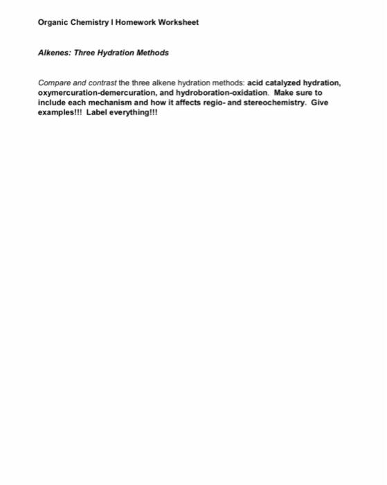 Solved Organic Chemistry I Homework Worksheet Alkenes: Three | Chegg.com