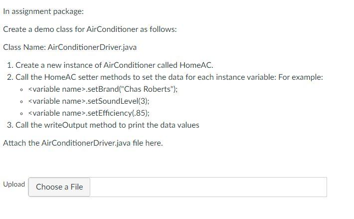 Solved In our Assignments Package: Create a class definition | Chegg.com