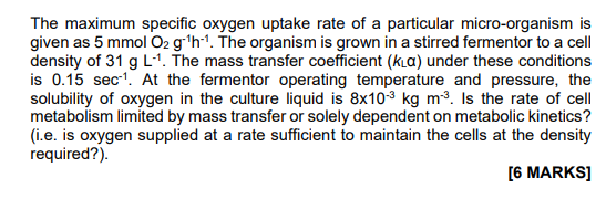 Solved The maximum specific oxygen uptake rate of a | Chegg.com