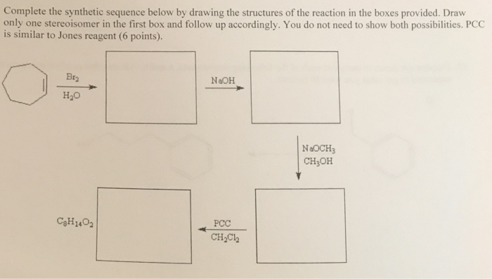 Solved Complete the synthetic sequence below by drawing the | Chegg.com