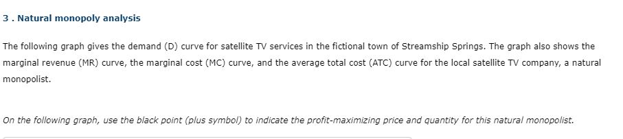 Solved . Natural monopoly analysis The following graph gives | Chegg.com