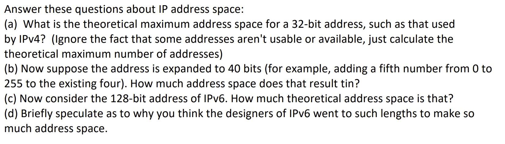 Solved Answer these questions about IP address space: (a) | Chegg.com