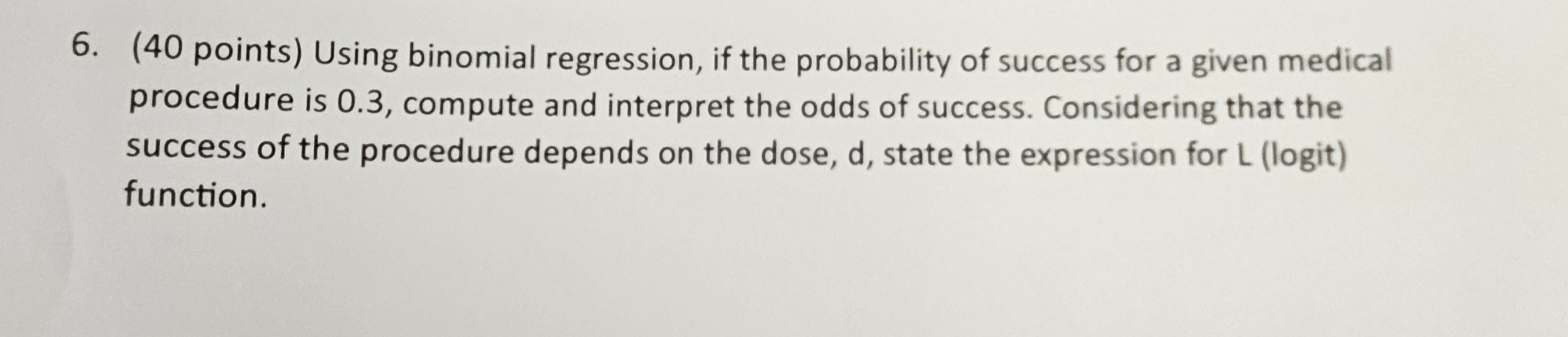 Solved (40 points) Using binomial regression, if the | Chegg.com