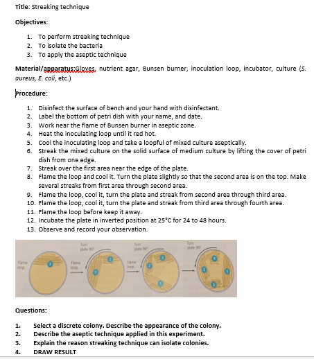 [Solved]: Title: Streaking technique Objectives: 1. To per