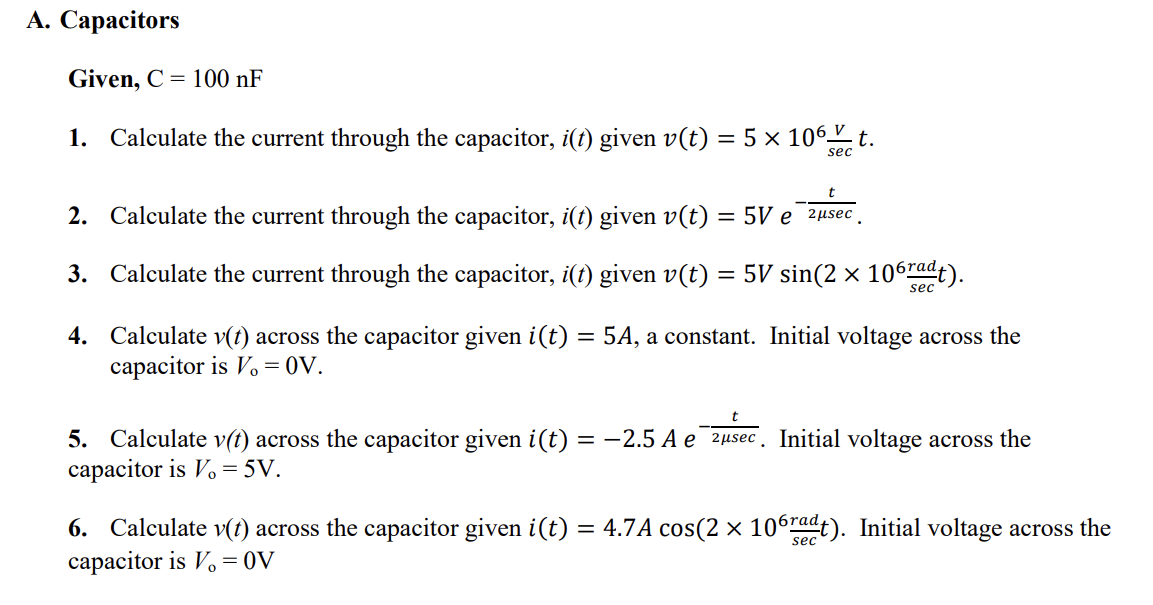 Solved Capacitors Given, C=100nF 1. Calculate the current | Chegg.com