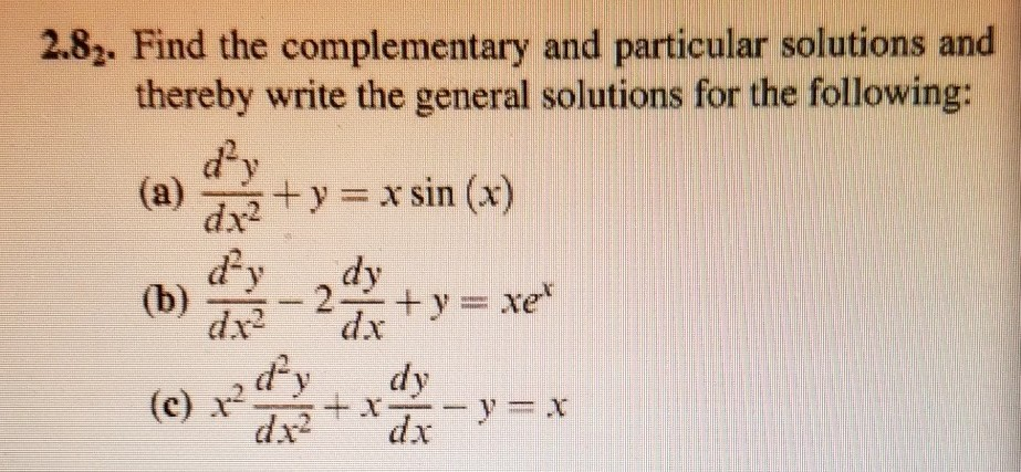 Solved 2.82. Find the complementary and particular solutions | Chegg.com