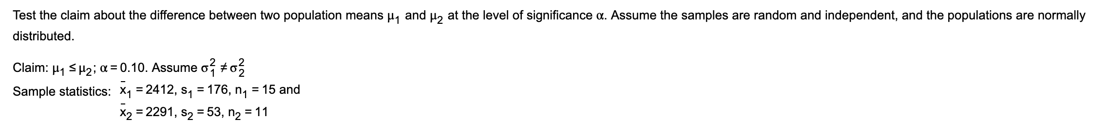 Solved Test the claim about the difference between two | Chegg.com