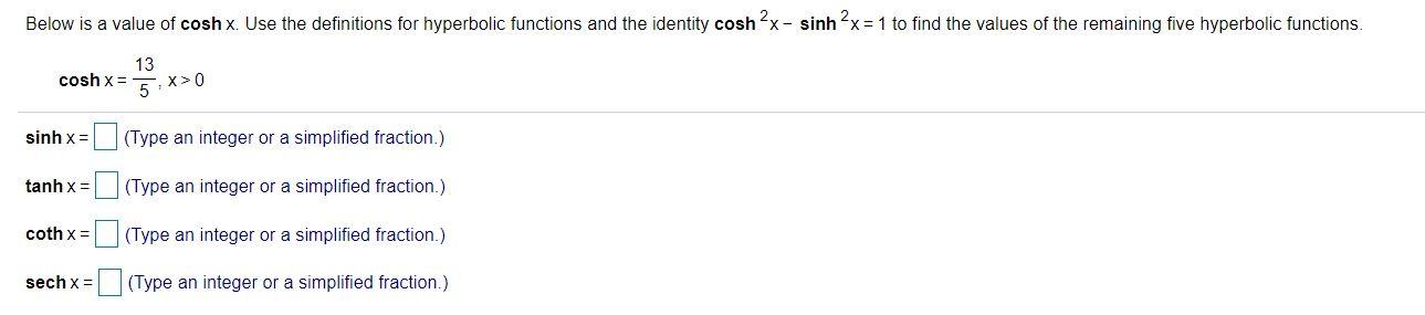 Solved Below is a value of cosh x. Use the definitions for | Chegg.com